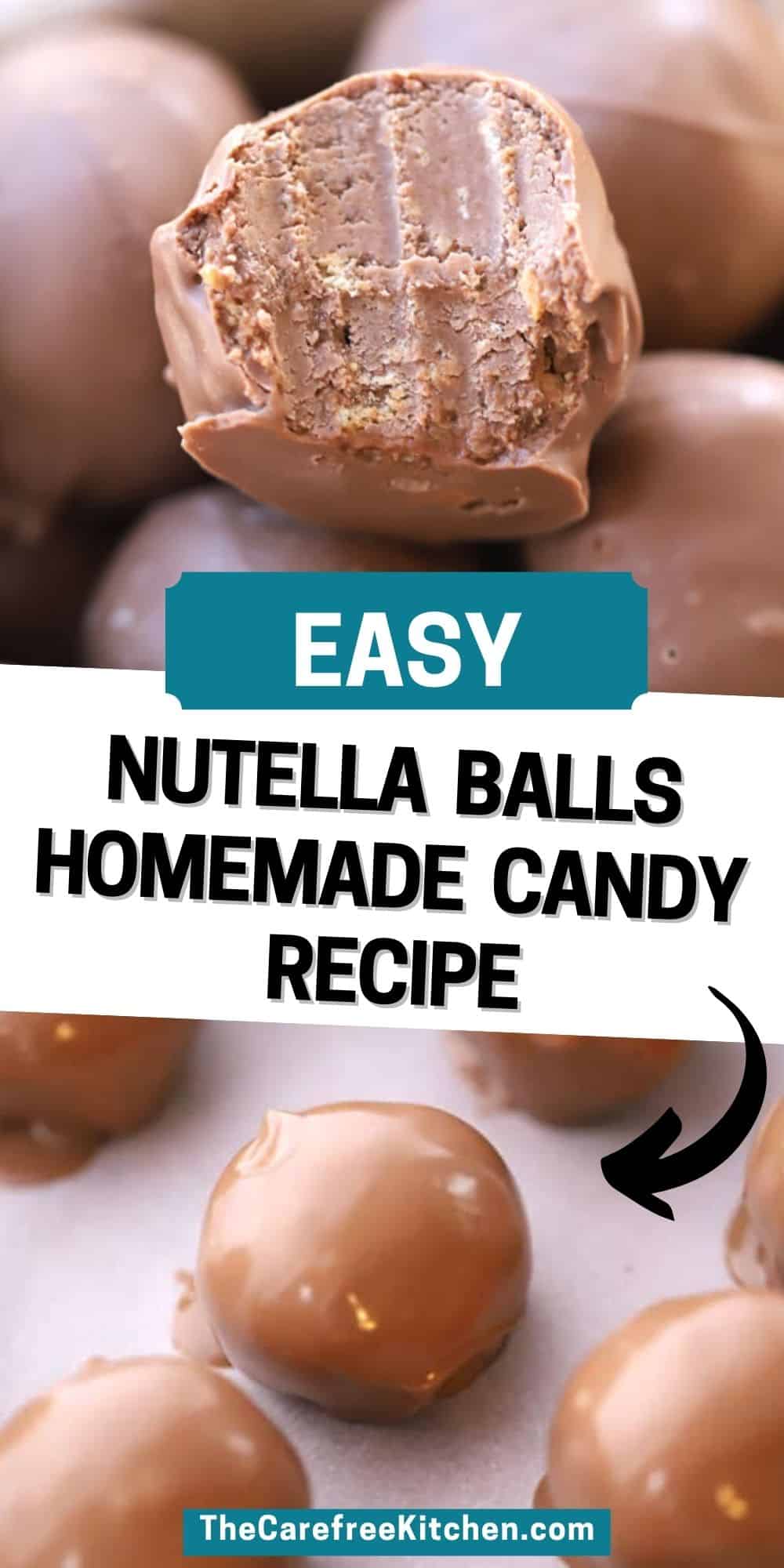 Easy No Bake Nutella Balls {Homemade Candy} - The Carefree Kitchen