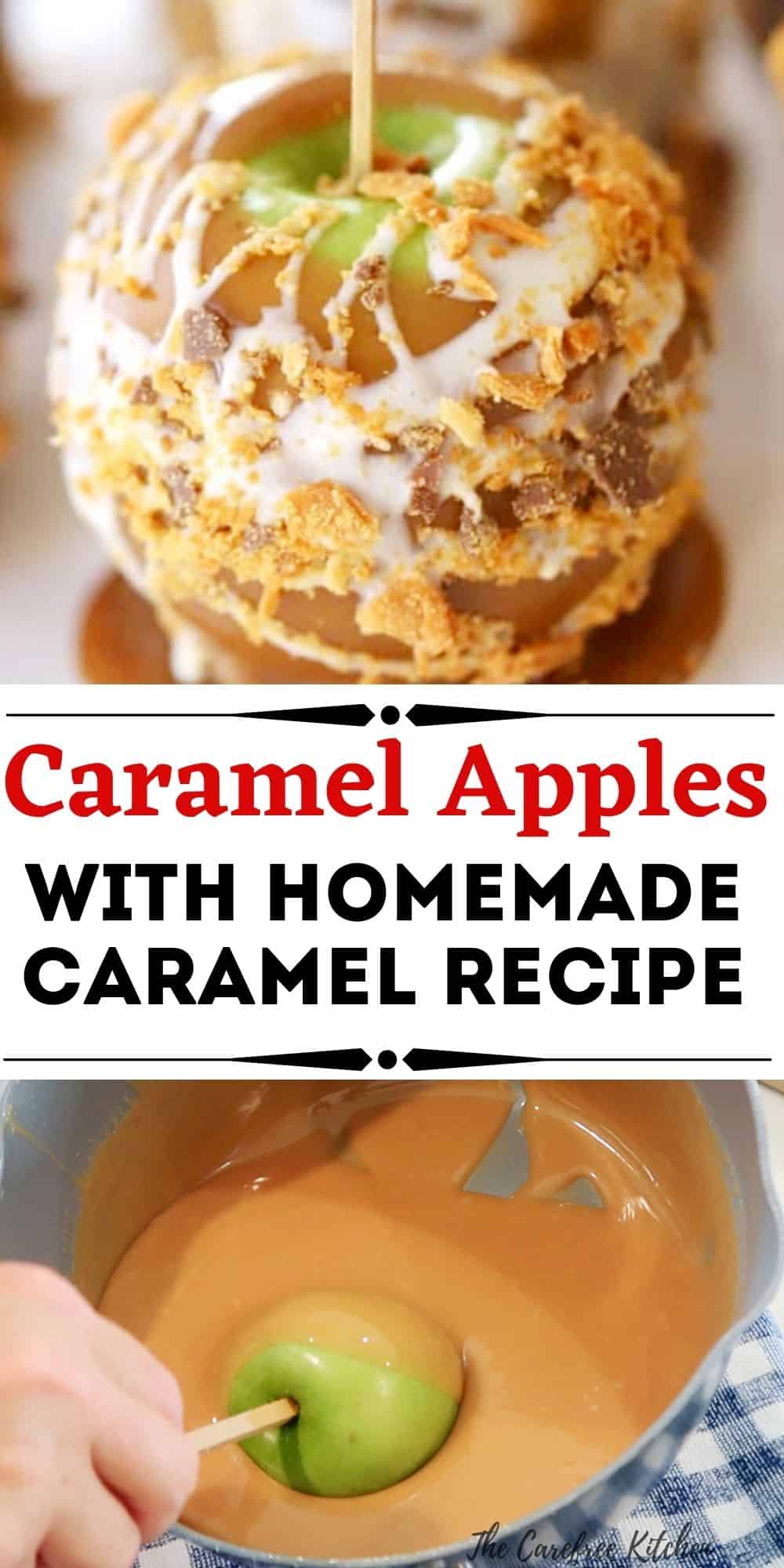 Homemade Caramel Apples - The Carefree Kitchen