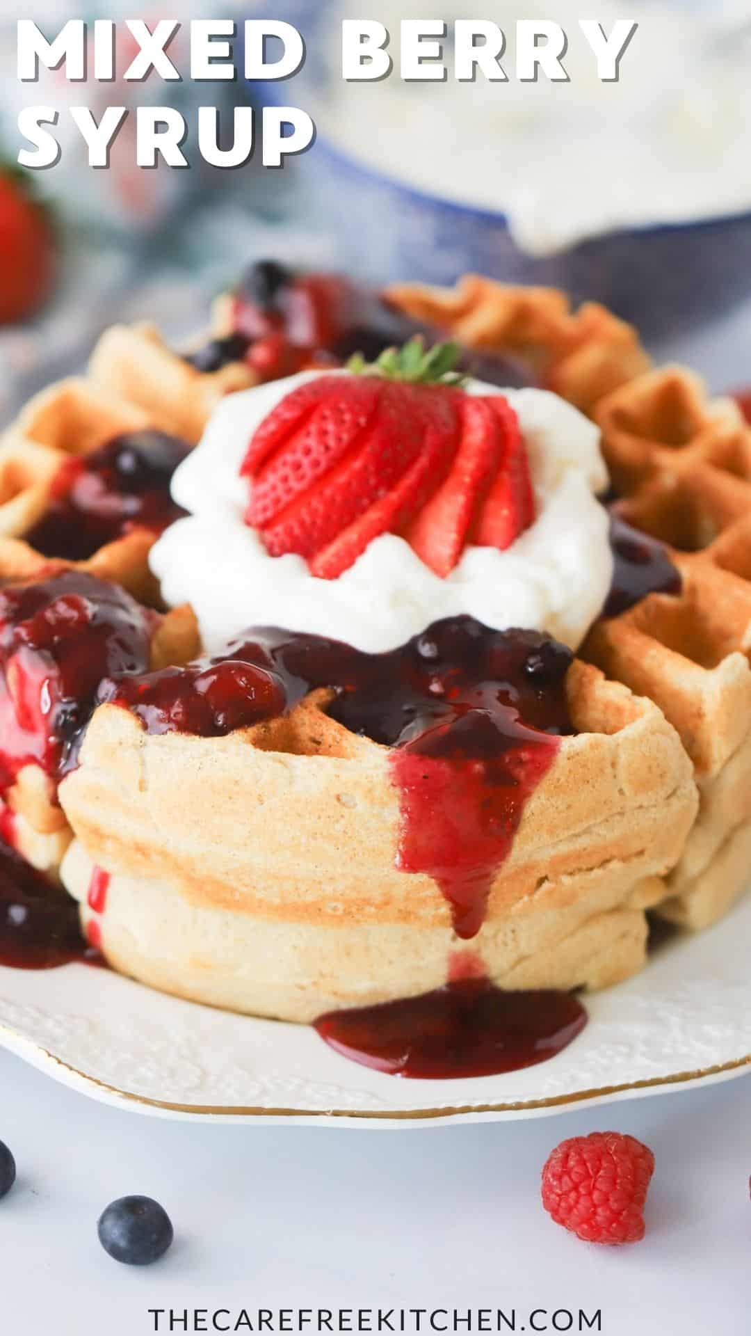 Mixed Berry Syrup Recipe - The Carefree Kitchen