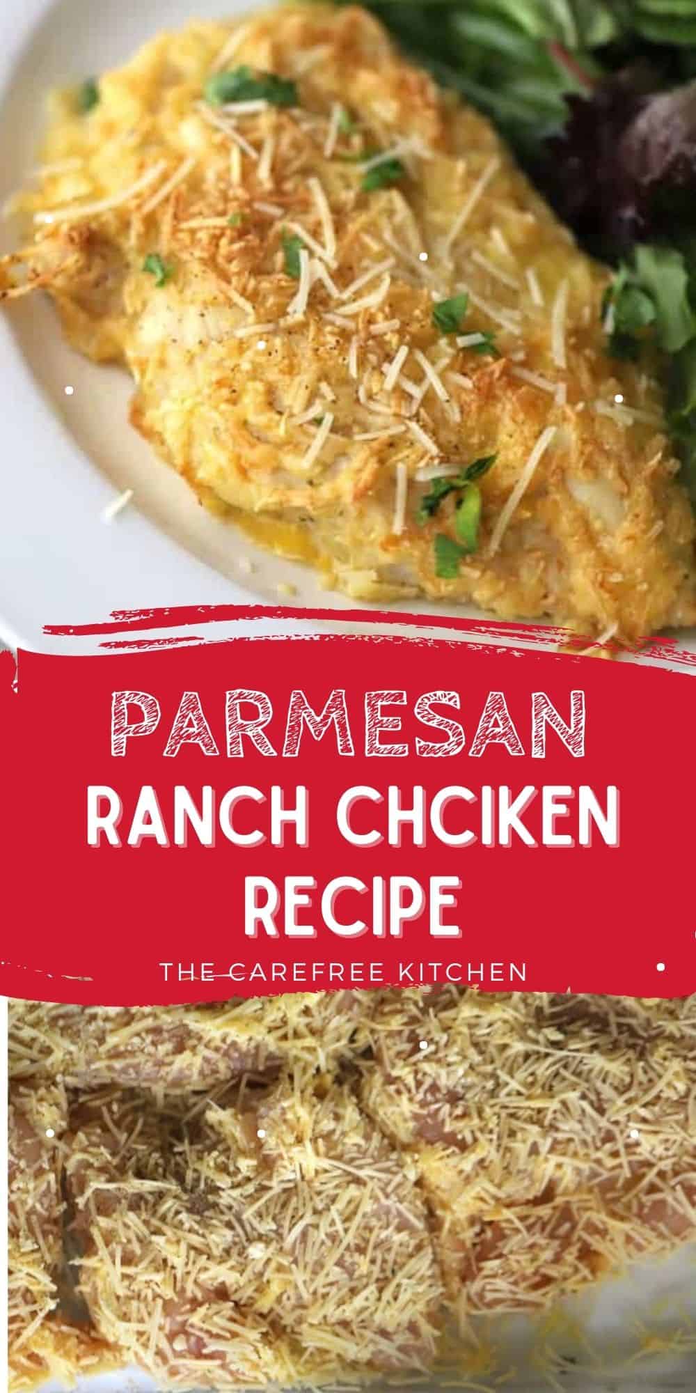 Ranch Parmesan Crusted Chicken - The Carefree Kitchen