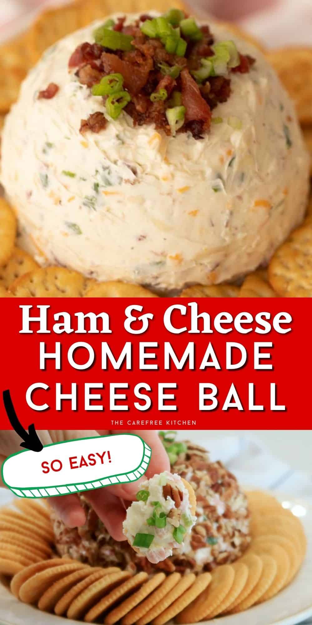 Ham and Cheese Ball - The Carefree Kitchen