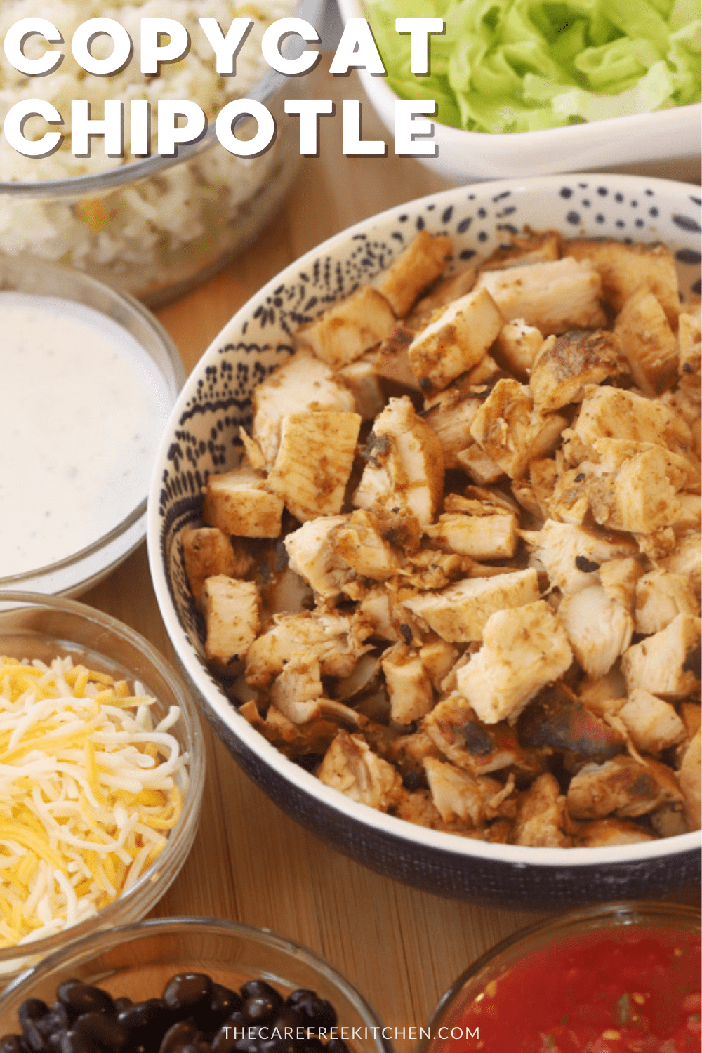 Copycat Chipotle Chicken Recipe - The Carefree Kitchen