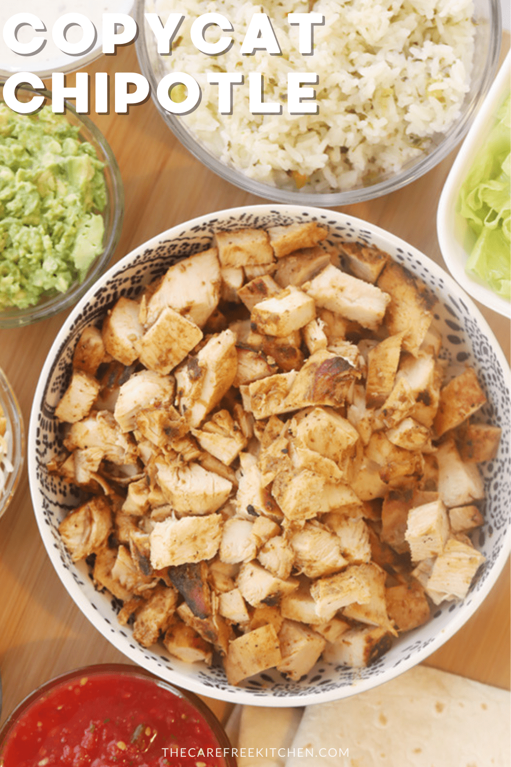 Copycat Chipotle Chicken Recipe - The Carefree Kitchen