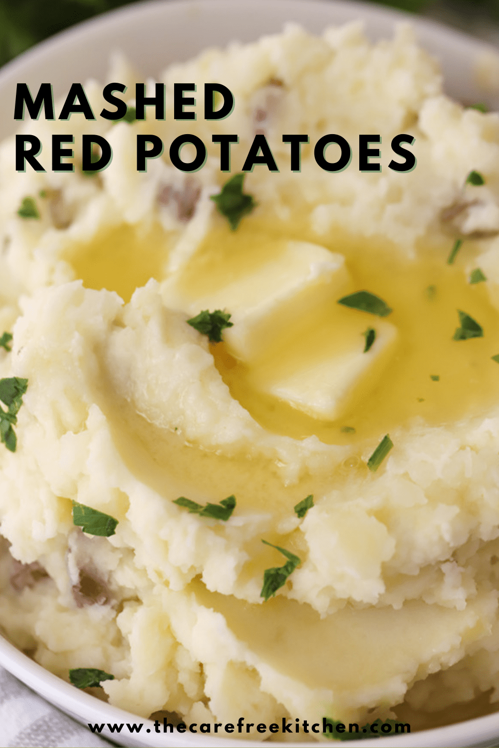 Mashed Red Potatoes - The Carefree Kitchen