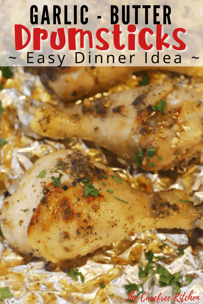 Garlic Butter Drumsticks Recipe - The Carefree Kitchen