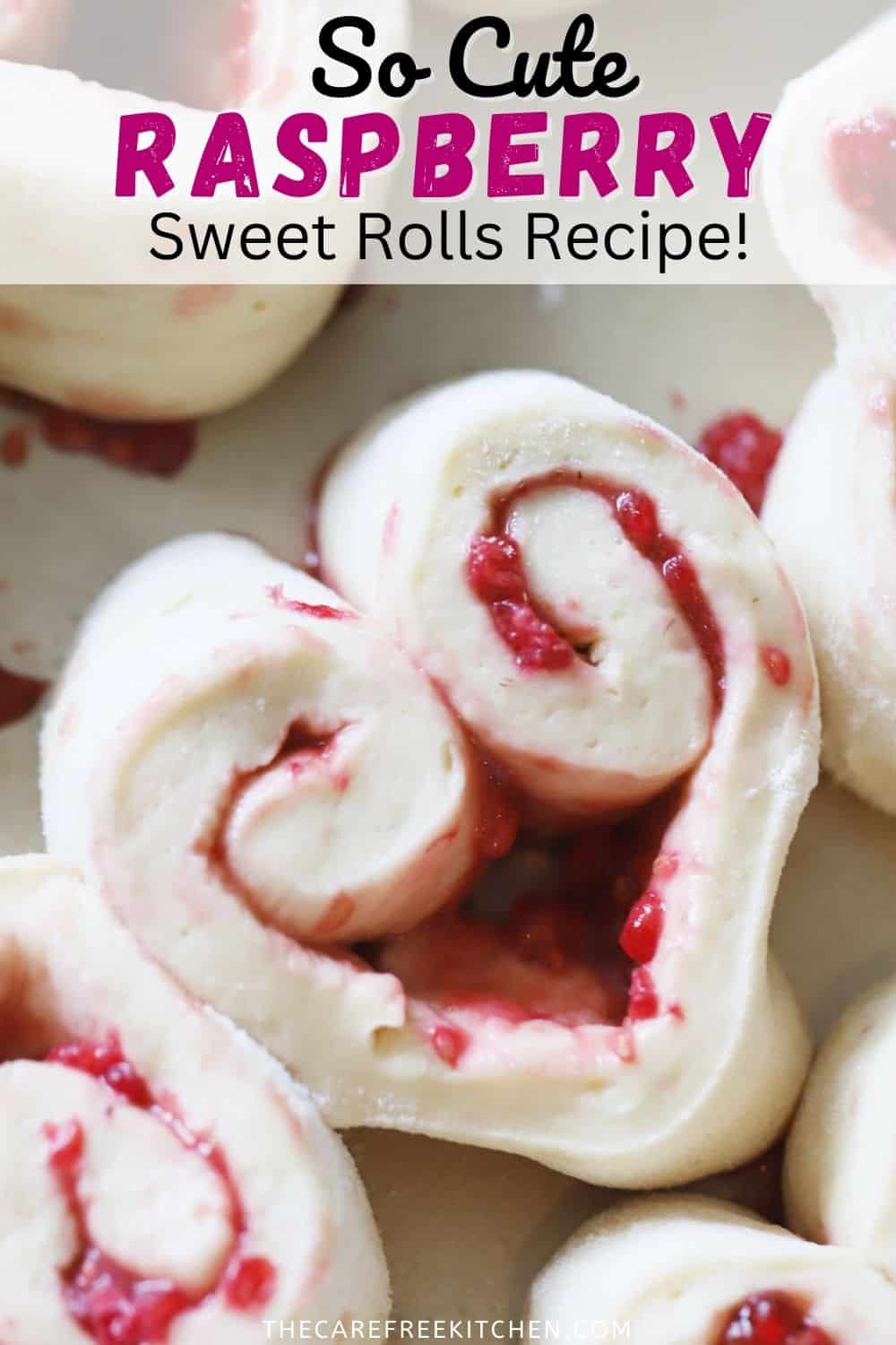 Raspberry Rolls Recipe - The Carefree Kitchen