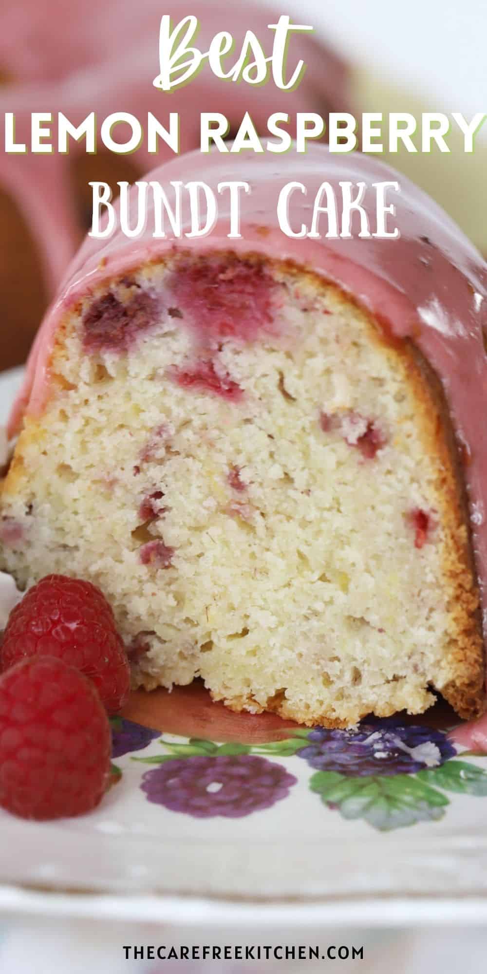 Lemon Raspberry Bundt Cake - The Carefree Kitchen