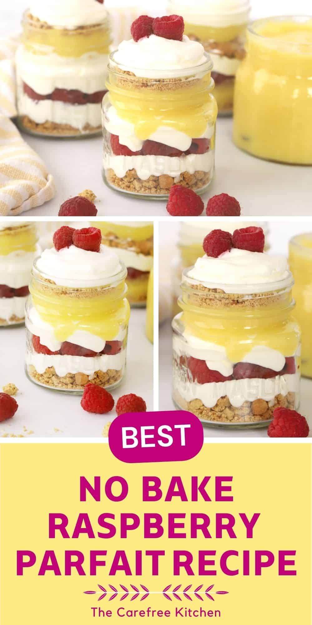 Lemon Raspberry Parfait Dessert - The Carefree Kitchen