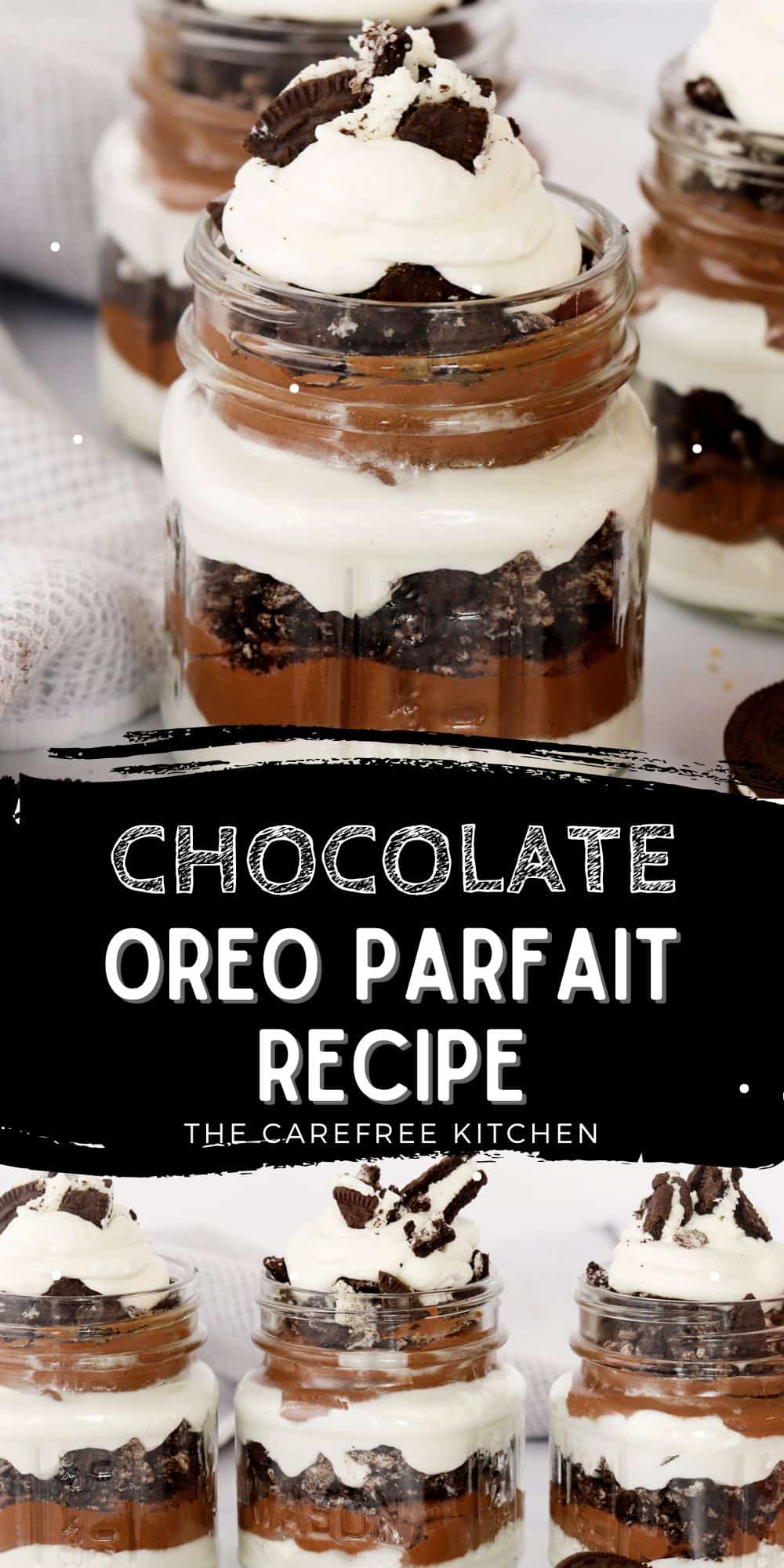 Chocolate Oreo Parfait Recipe - The Carefree Kitchen