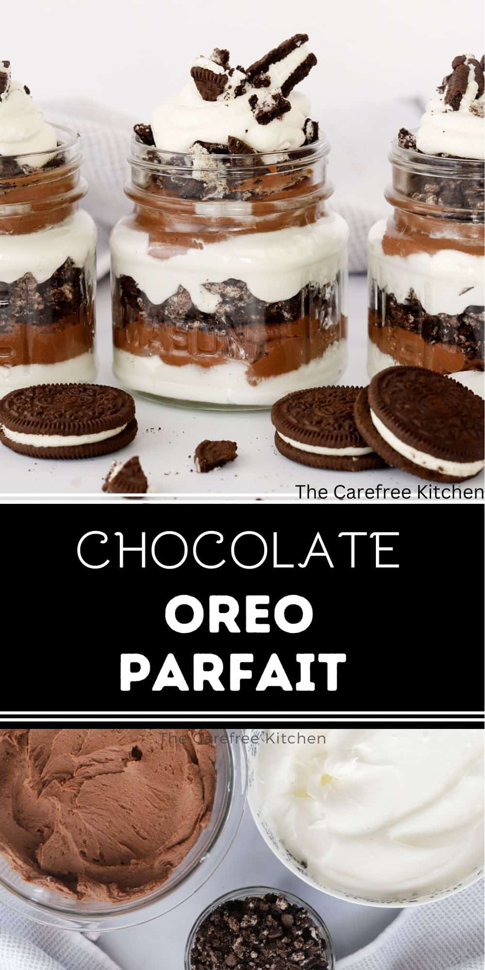 Chocolate Oreo Parfait Recipe - The Carefree Kitchen
