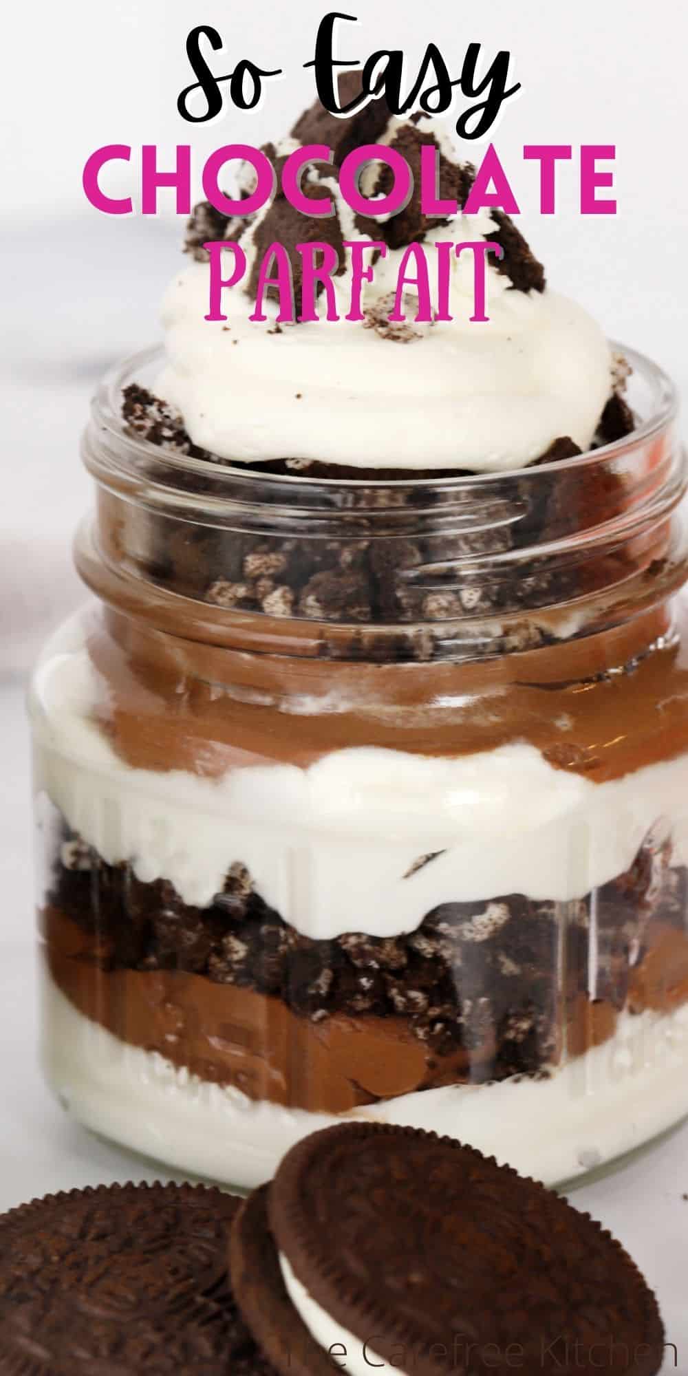 Chocolate Oreo Parfait Recipe - The Carefree Kitchen