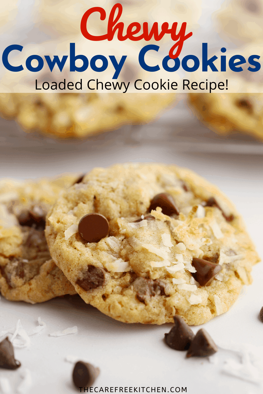 The Best Cowboy Cookies Recipe - The Carefree Kitchen