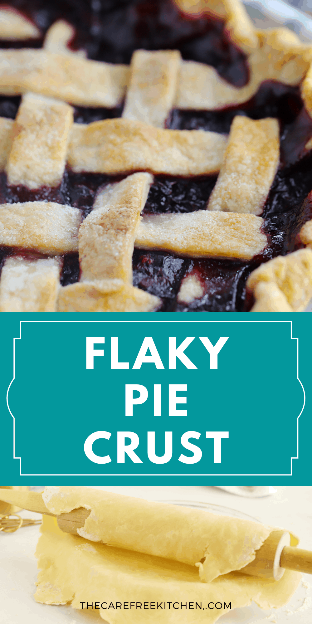 Flaky Pie Crust Recipe {Foolproof} - The Carefree Kitchen