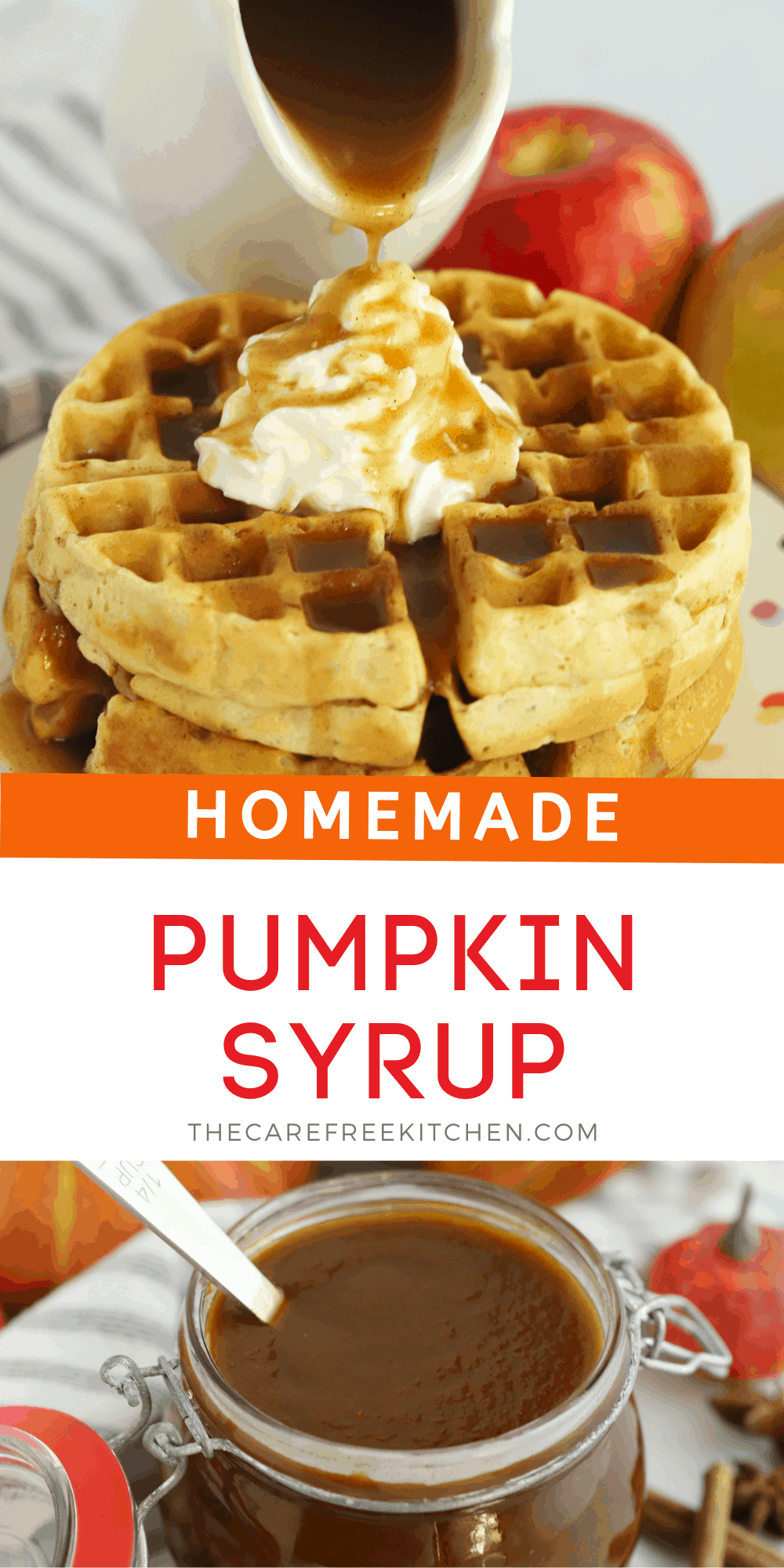 Pumpkin Spice Syrup Recipe - The Carefree Kitchen