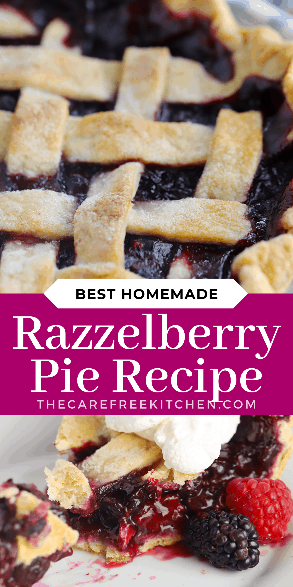 Razzleberry Pie Recipe - The Carefree Kitchen