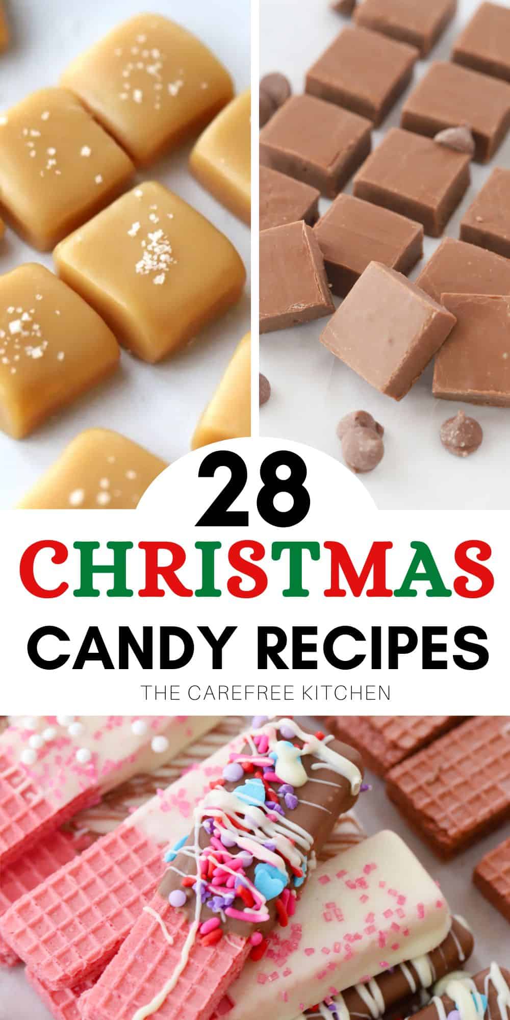30+ Easy Christmas Candy Recipes - The Carefree Kitchen