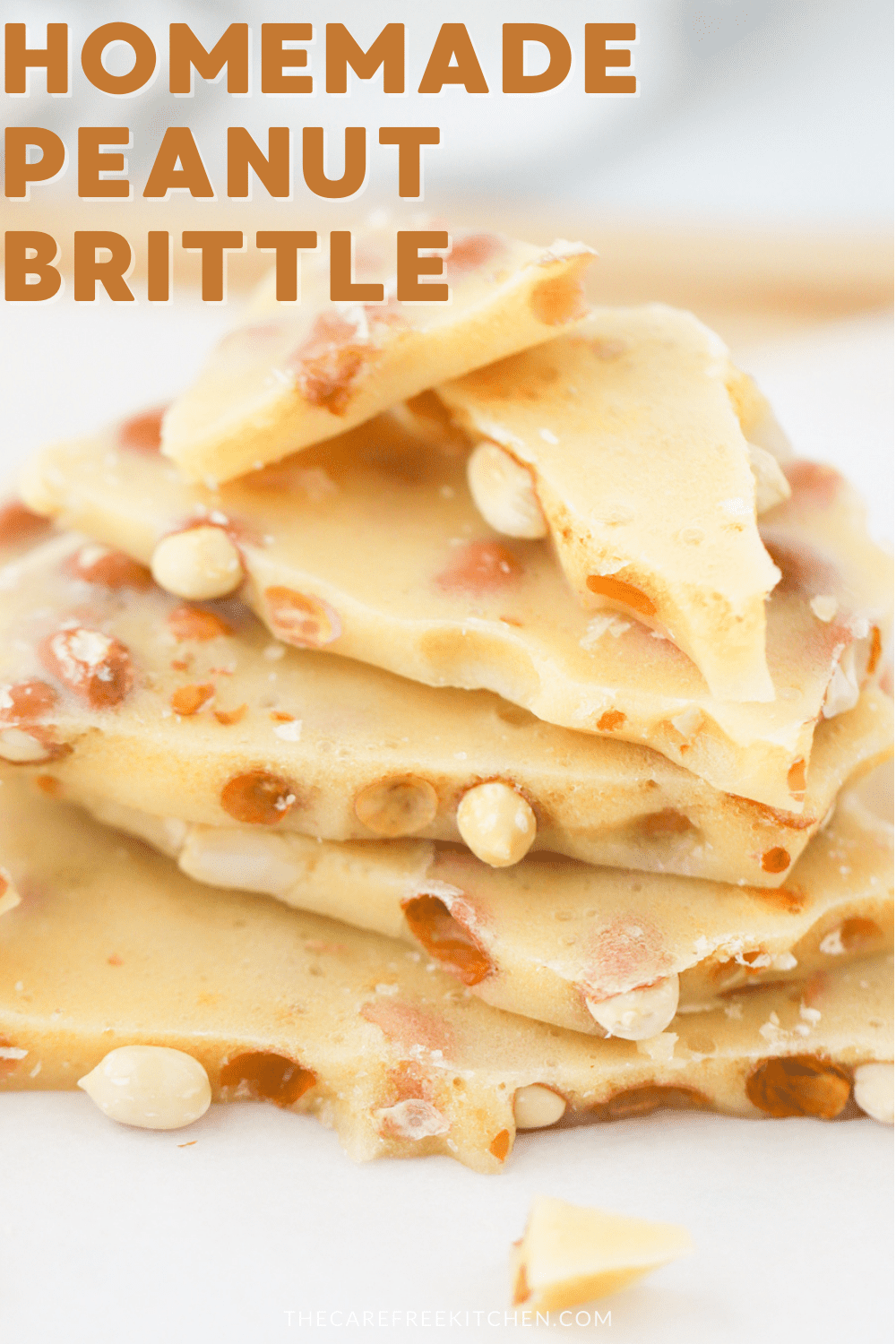 Old Fashioned Peanut Brittle Recipe - The Carefree Kitchen
