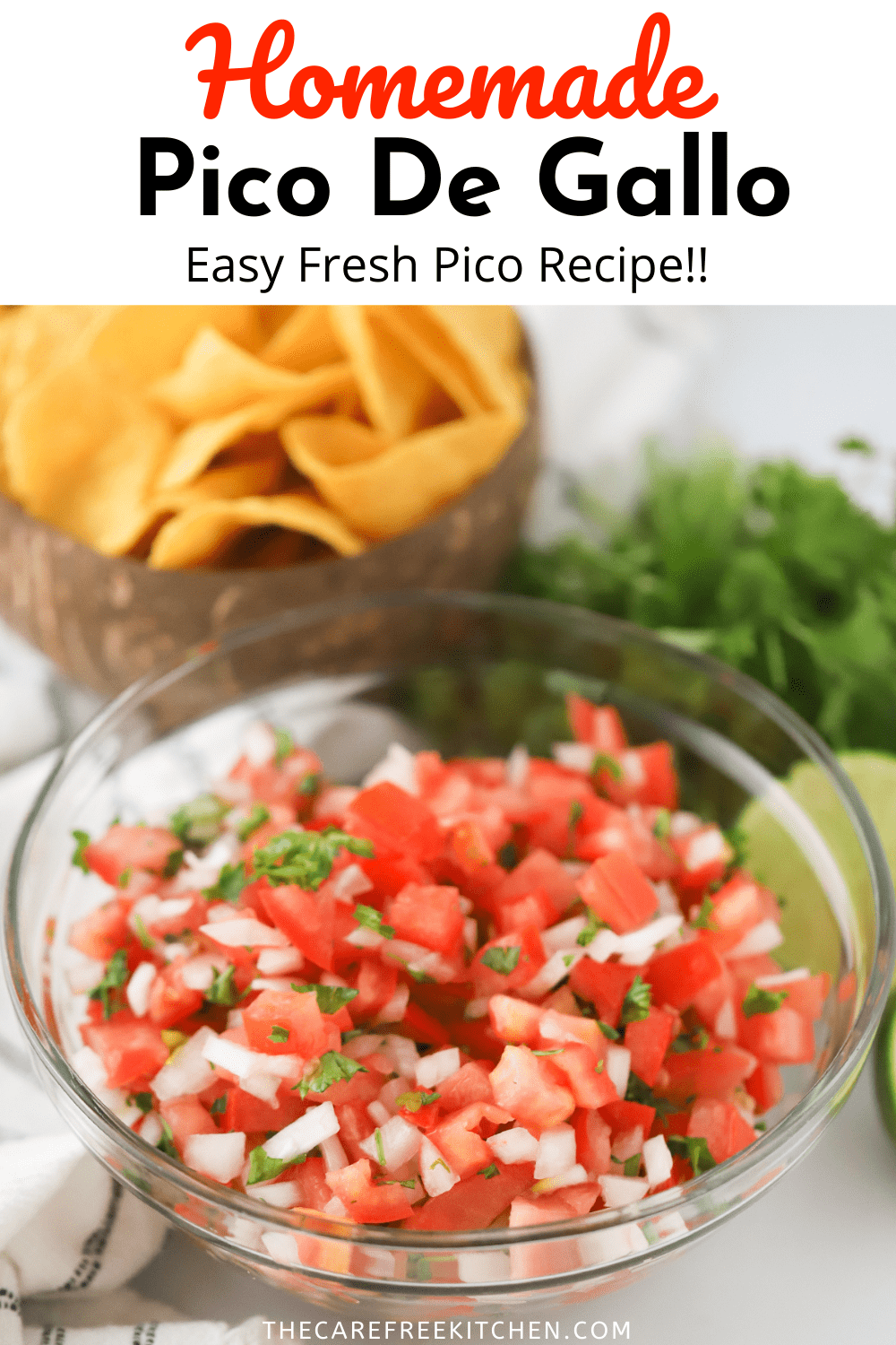 Simple Pico de Gallo Recipe - The Carefree Kitchen