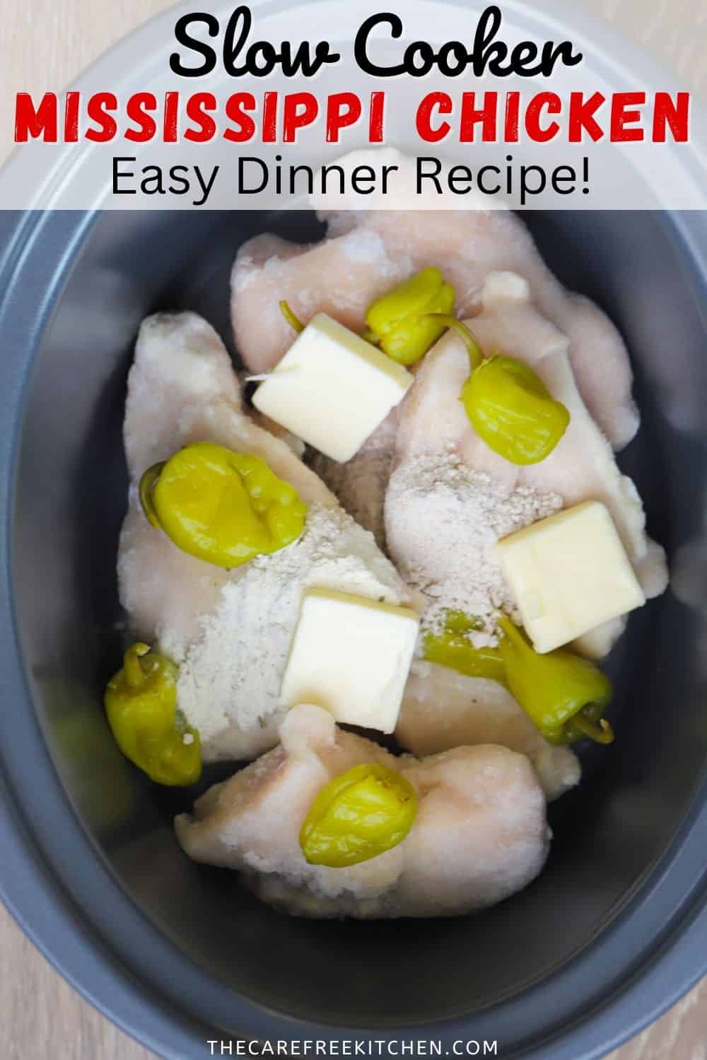 Mississippi Chicken - The Carefree Kitchen
