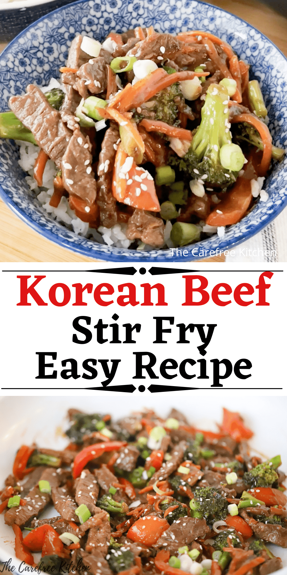 Korean Beef Stir Fry - The Carefree Kitchen
