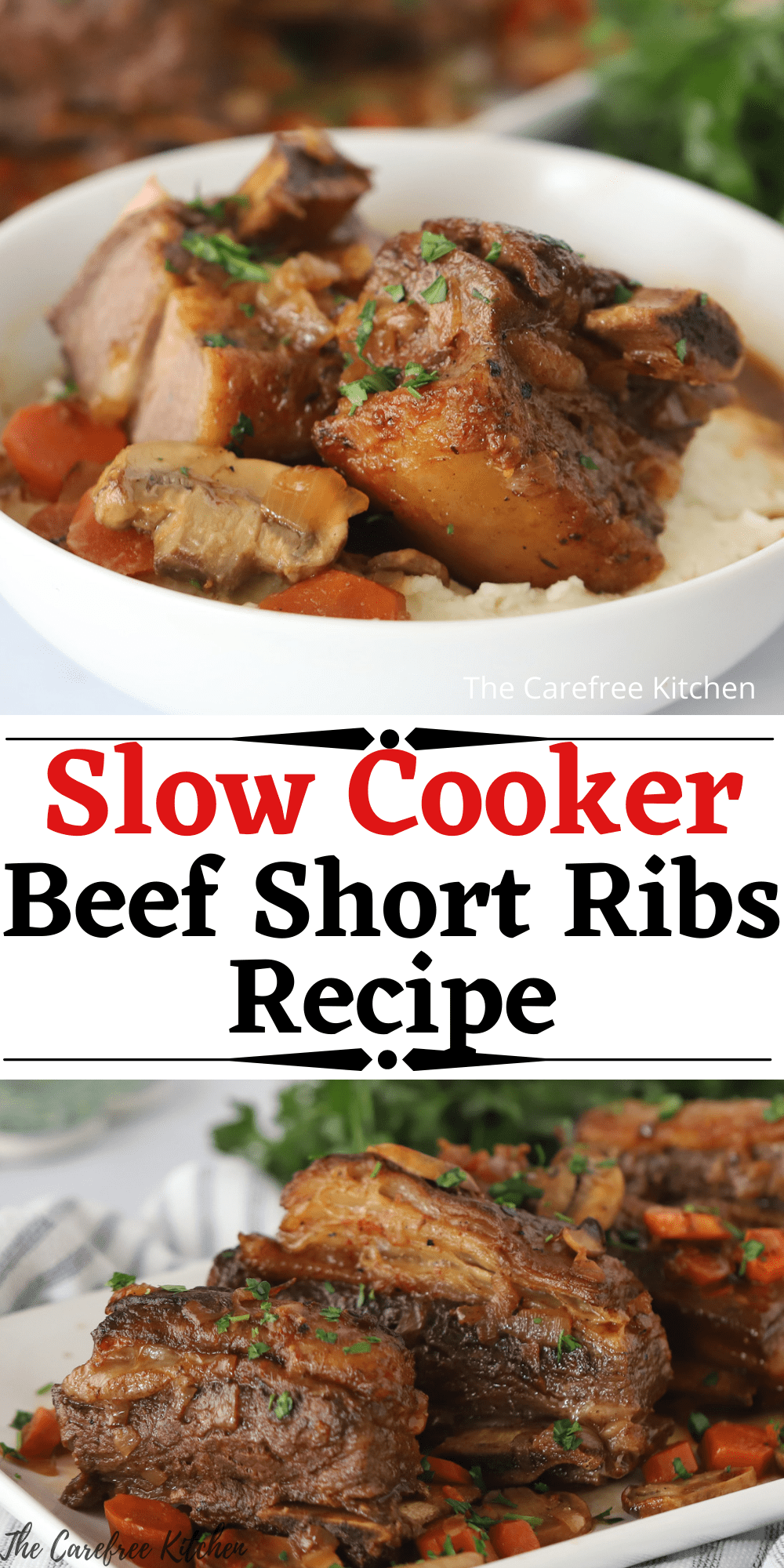 Easy Slow Cooker Beef Short Ribs - The Carefree Kitchen