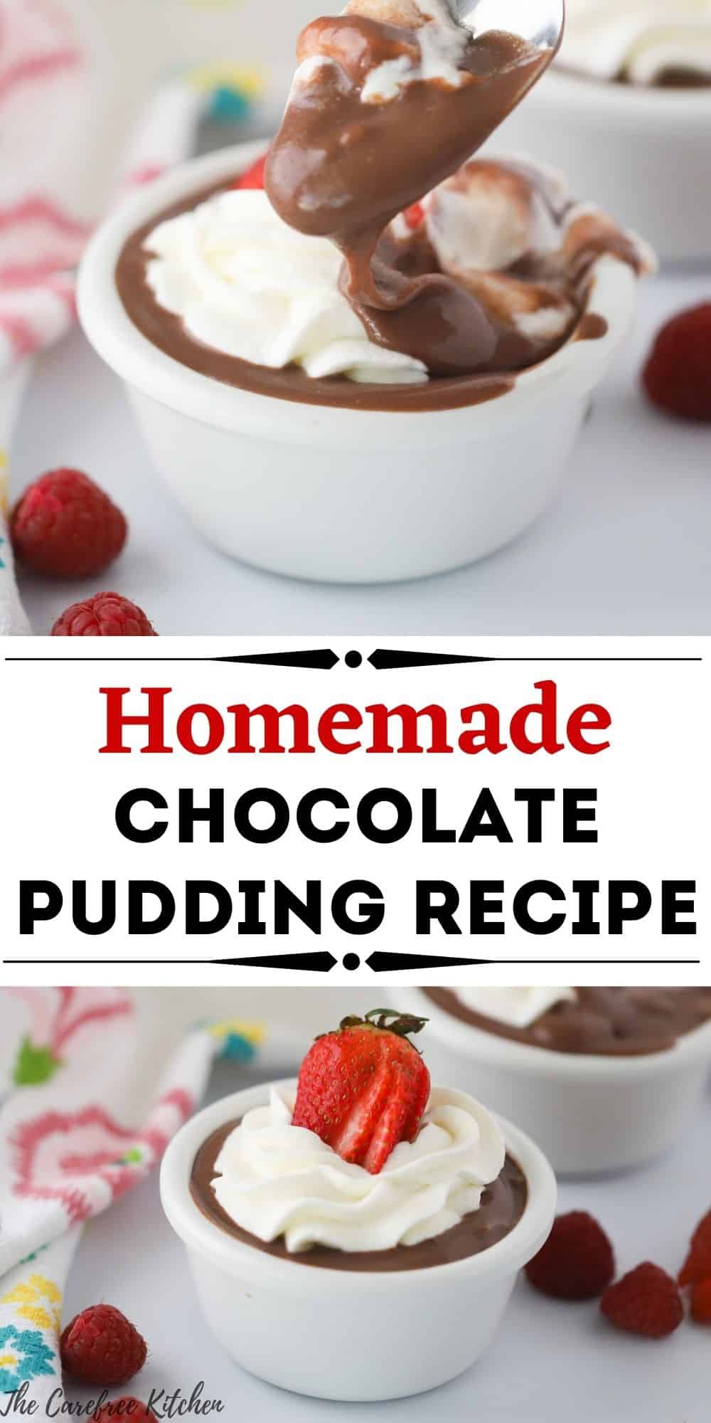 Homemade Chocolate Pudding Recipe - The Carefree Kitchen