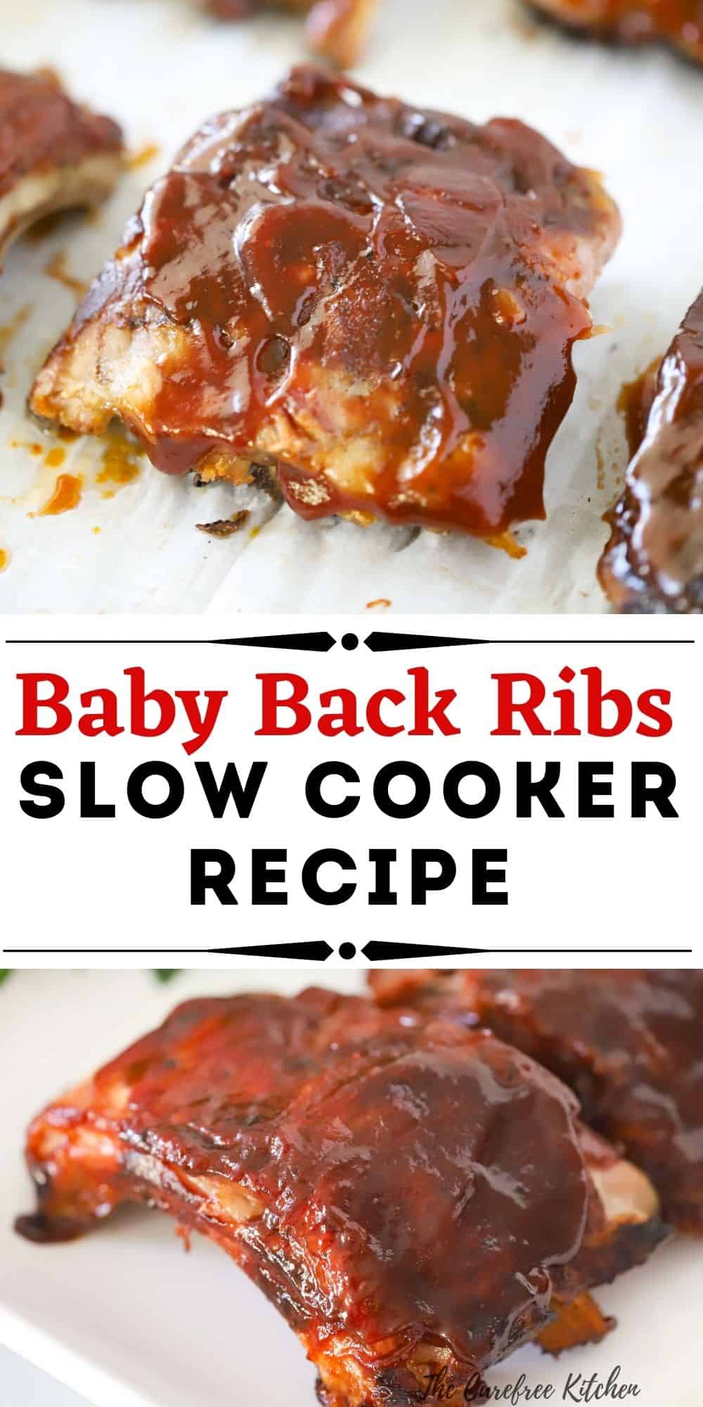 Crockpot Baby Back Ribs - The Carefree Kitchen