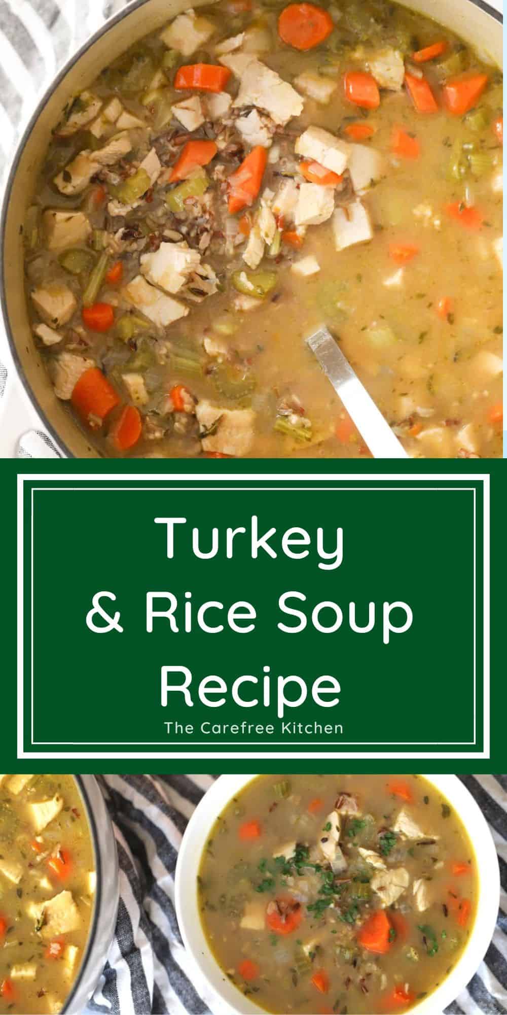 Turkey and Wild Rice Soup - The Carefree Kitchen