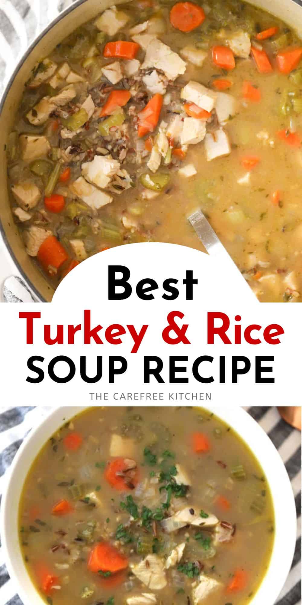 Turkey and Wild Rice Soup - The Carefree Kitchen