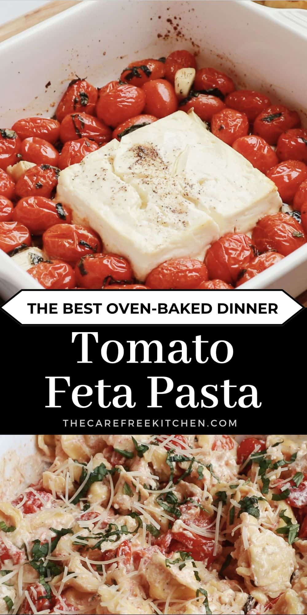 Baked Tomato Feta Pasta Recipe - The Carefree Kitchen