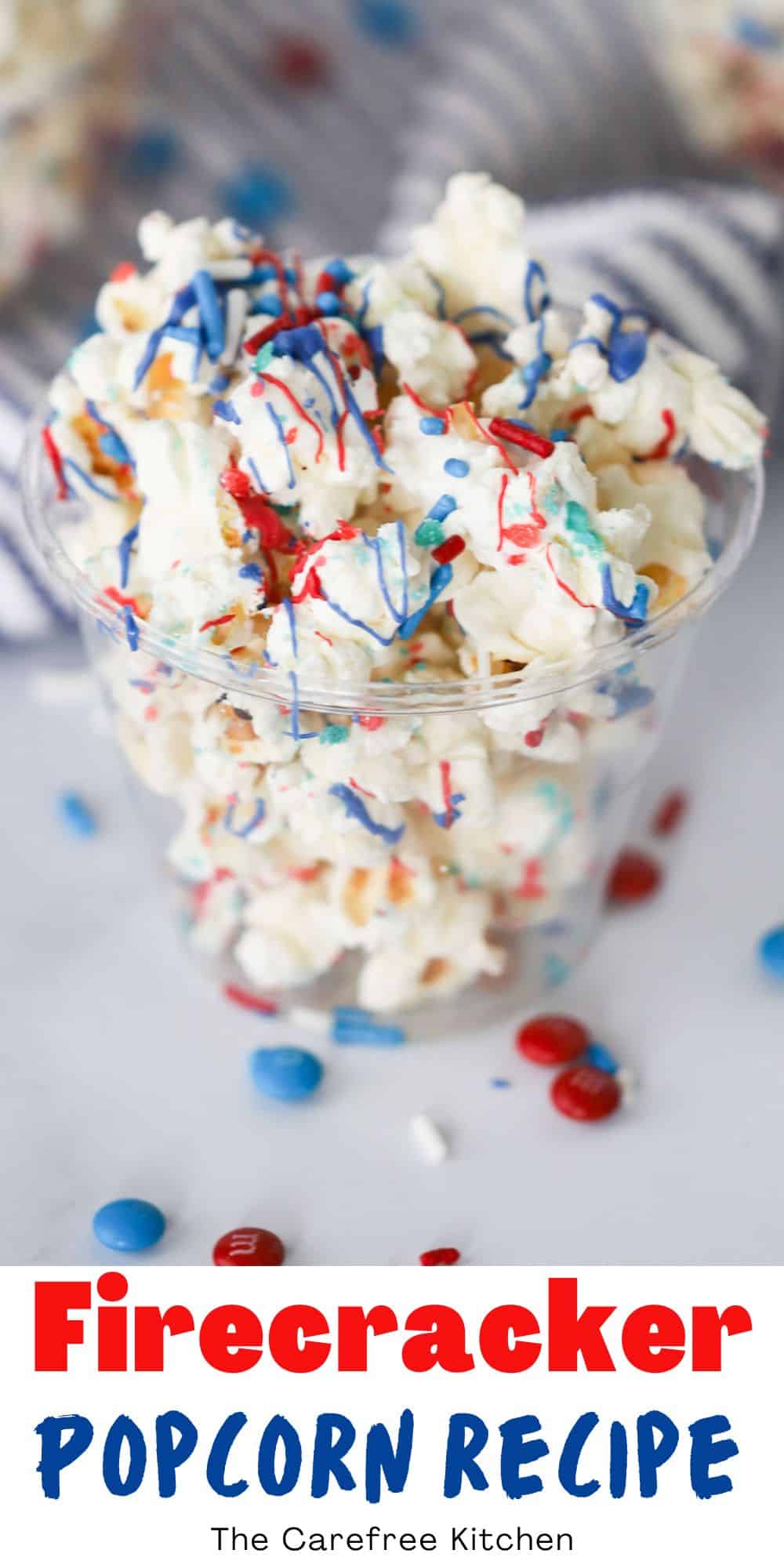 Firecracker Popcorn Recipe - The Carefree Kitchen