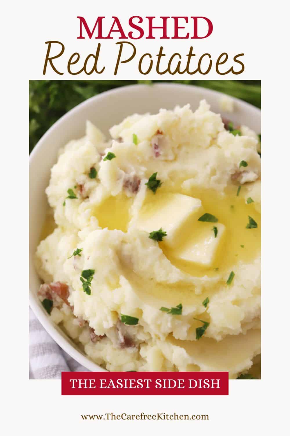 Mashed Red Potatoes - The Carefree Kitchen