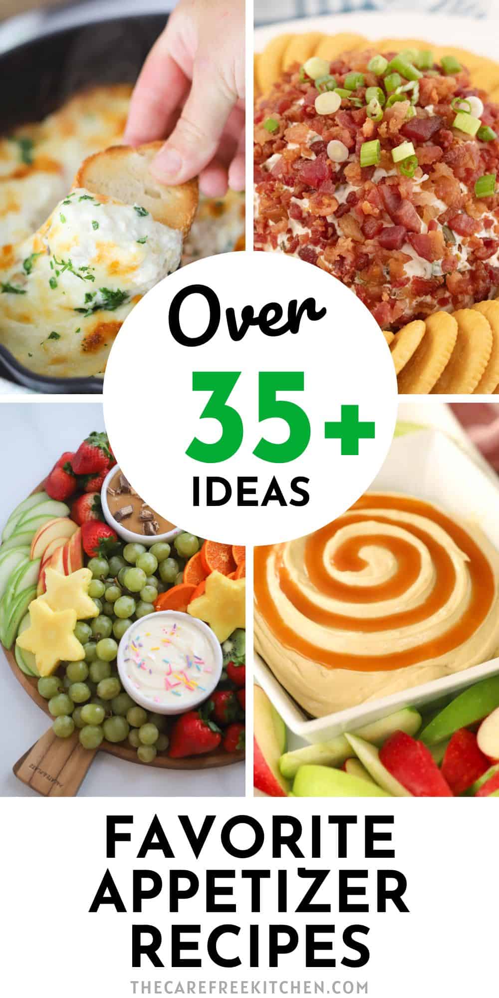 30+ Easy Appetizer Recipes - The Carefree Kitchen