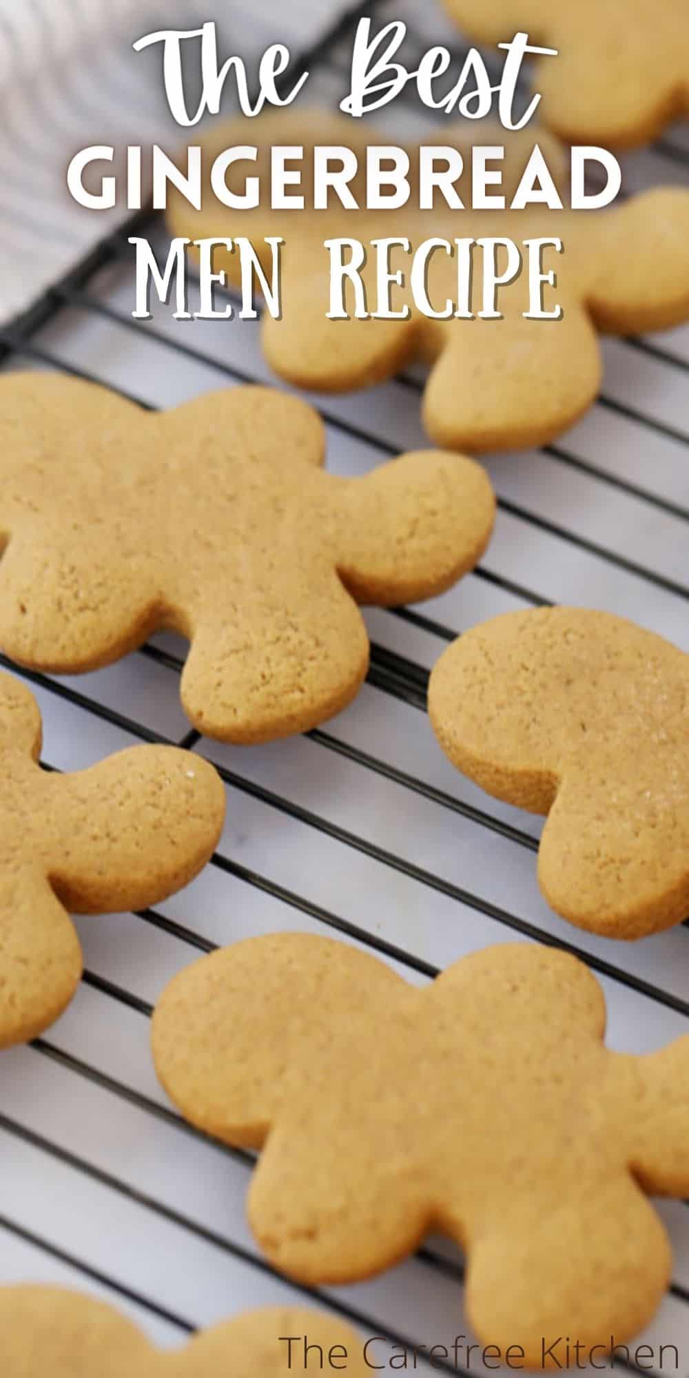 Best Gingerbread Men Recipe - The Carefree Kitchen
