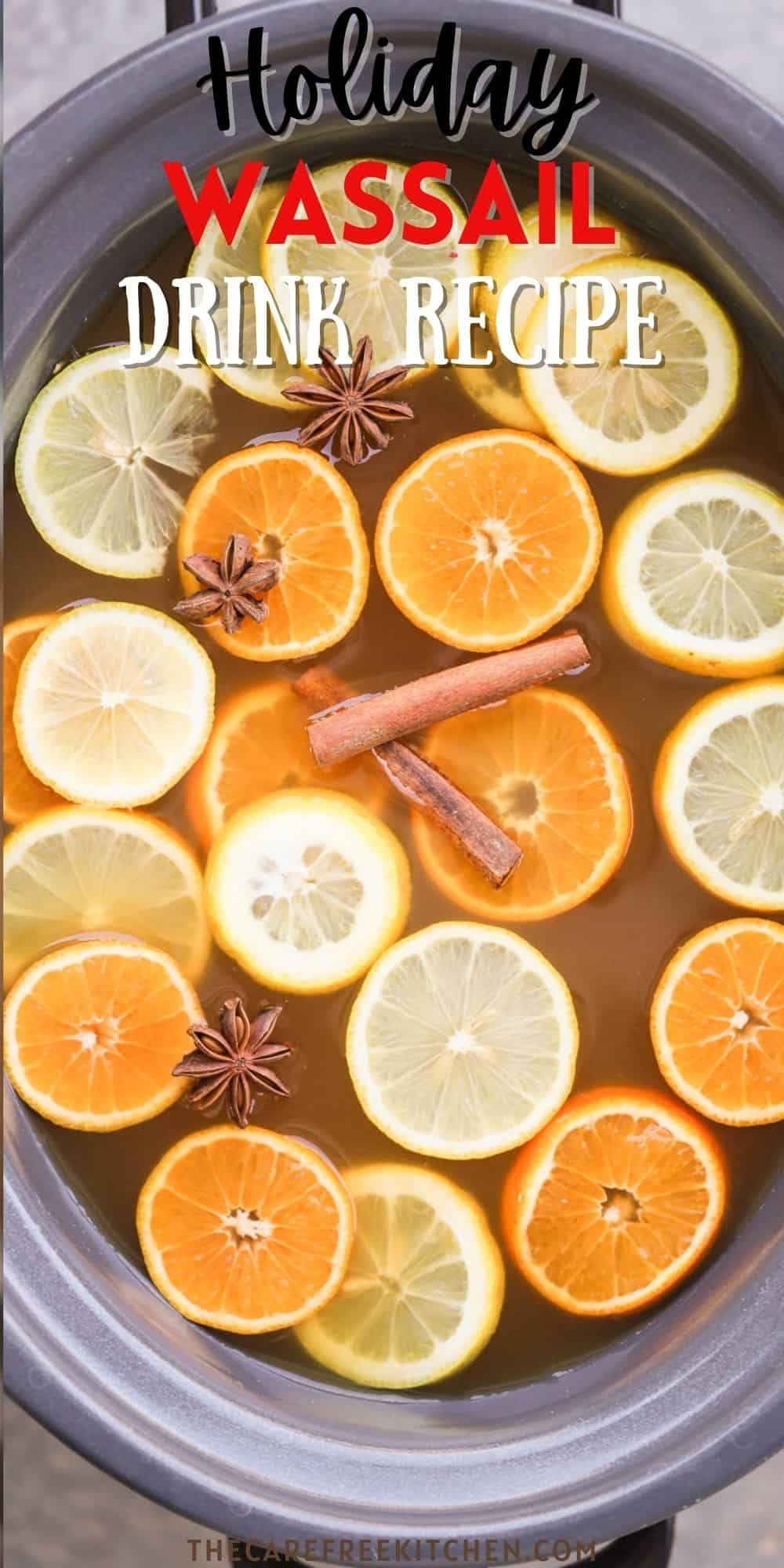 Crockpot Wassail Recipe Wassail - The Carefree Kitchen