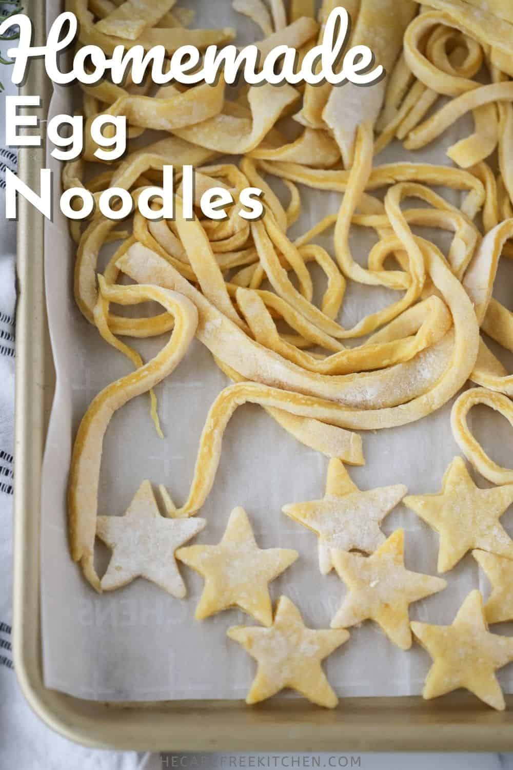 Homemade Egg Noodles Recipe - The Carefree Kitchen