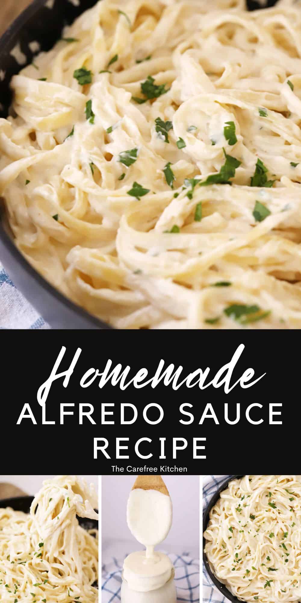 Easy Alfredo Sauce Recipe - The Carefree Kitchen