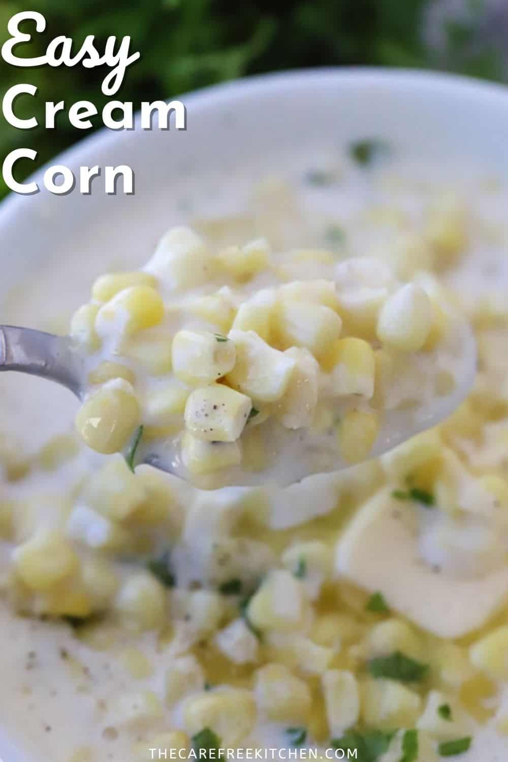 Homemade Creamed Corn - The Carefree Kitchen