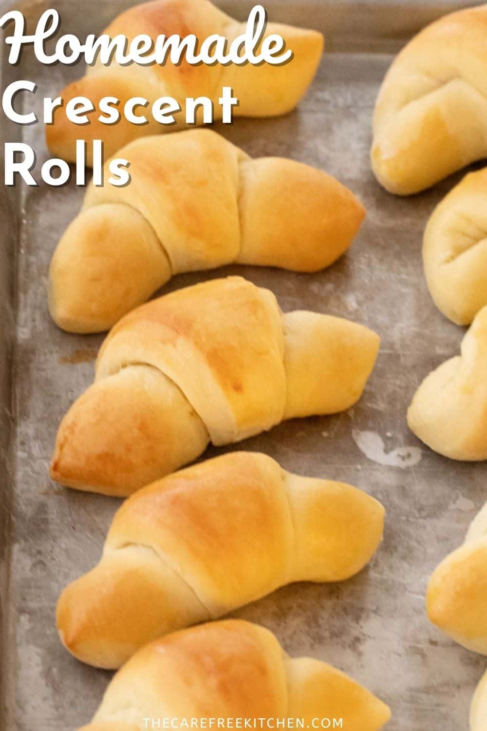 Homemade Crescent Rolls - The Carefree Kitchen