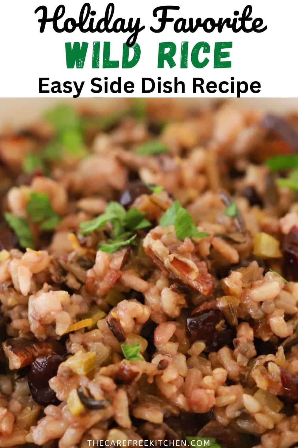 Thanksgiving Wild Rice Stuffing - The Carefree Kitchen