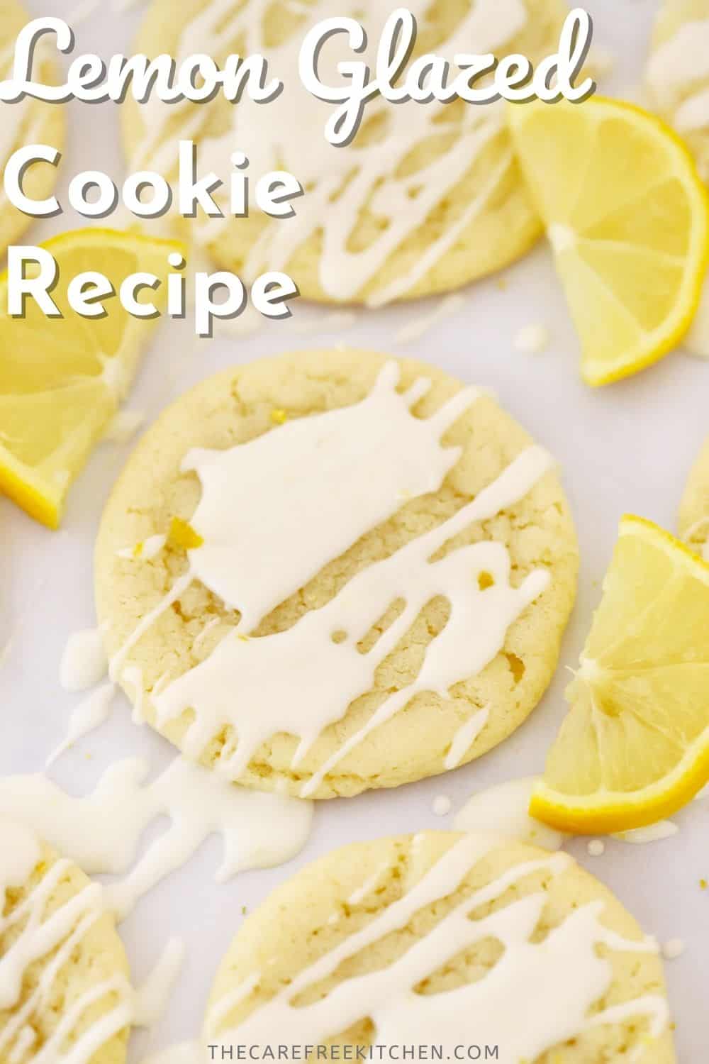 Glazed Lemon Cookies Recipe- The Carefree Kitchen