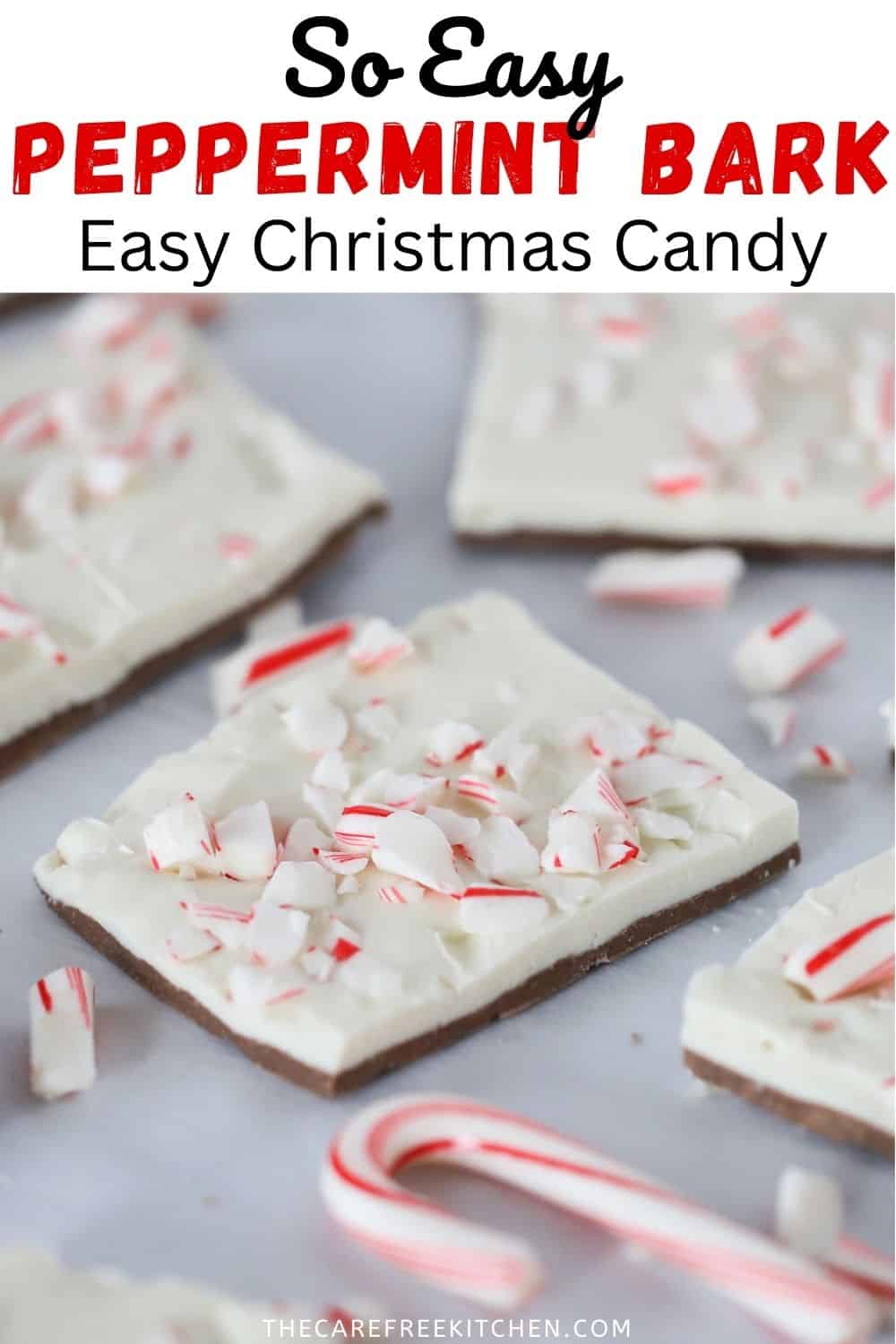 Peppermint Bark - The Carefree Kitchen