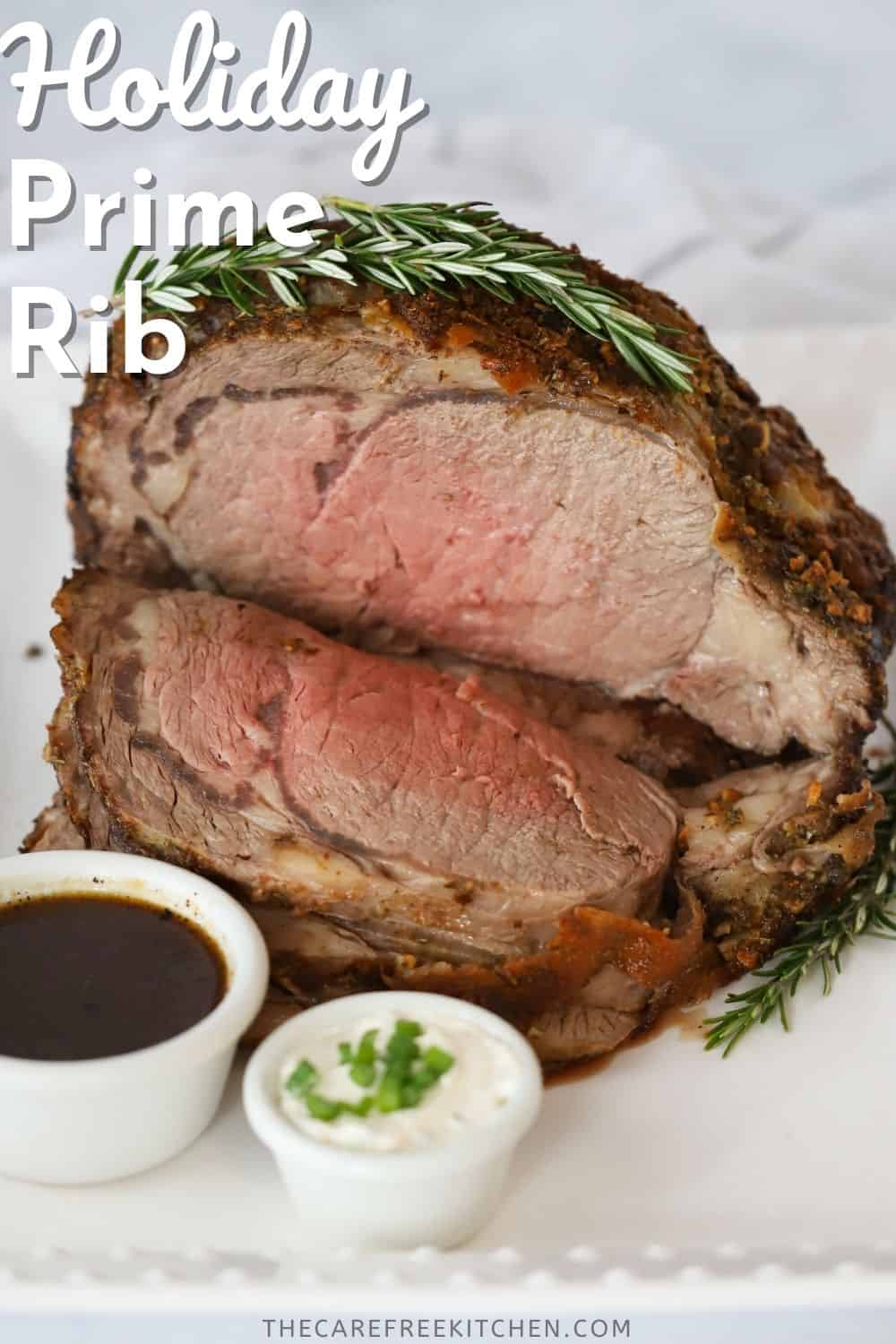 Prime Rib Roast Recipe Recipe - The Carefree Kitchen