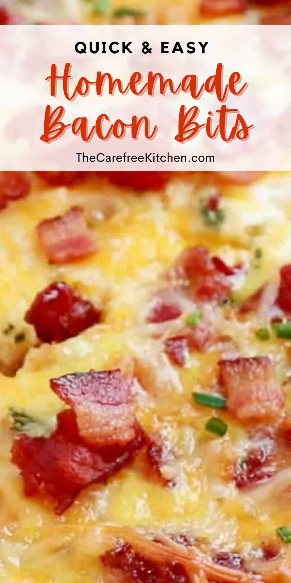 Homemade Bacon Bits Recipe - The Carefree Kitchen
