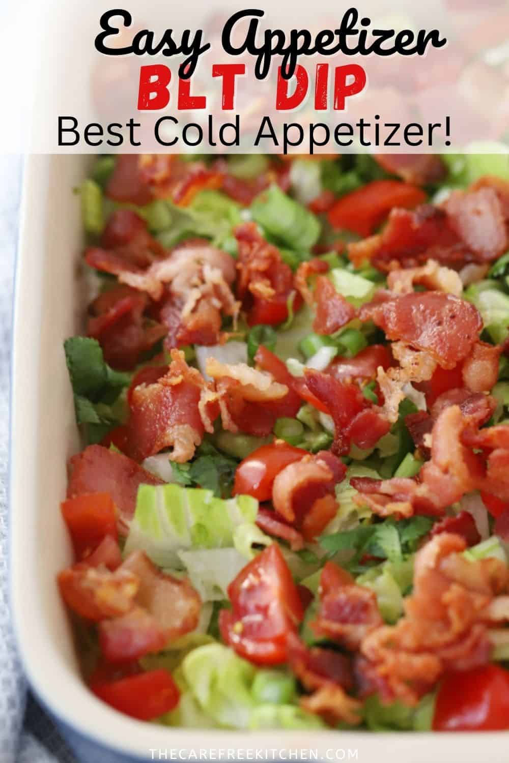 BLT Dip Recipe - The Carefree Kitchen