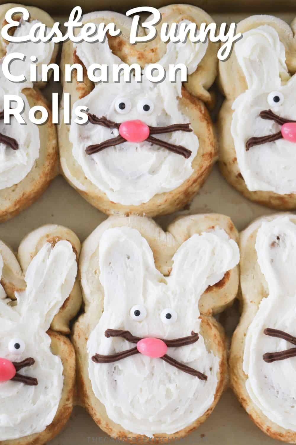 Easter Bunny Cinnamon Rolls - The Carefree Kitchen