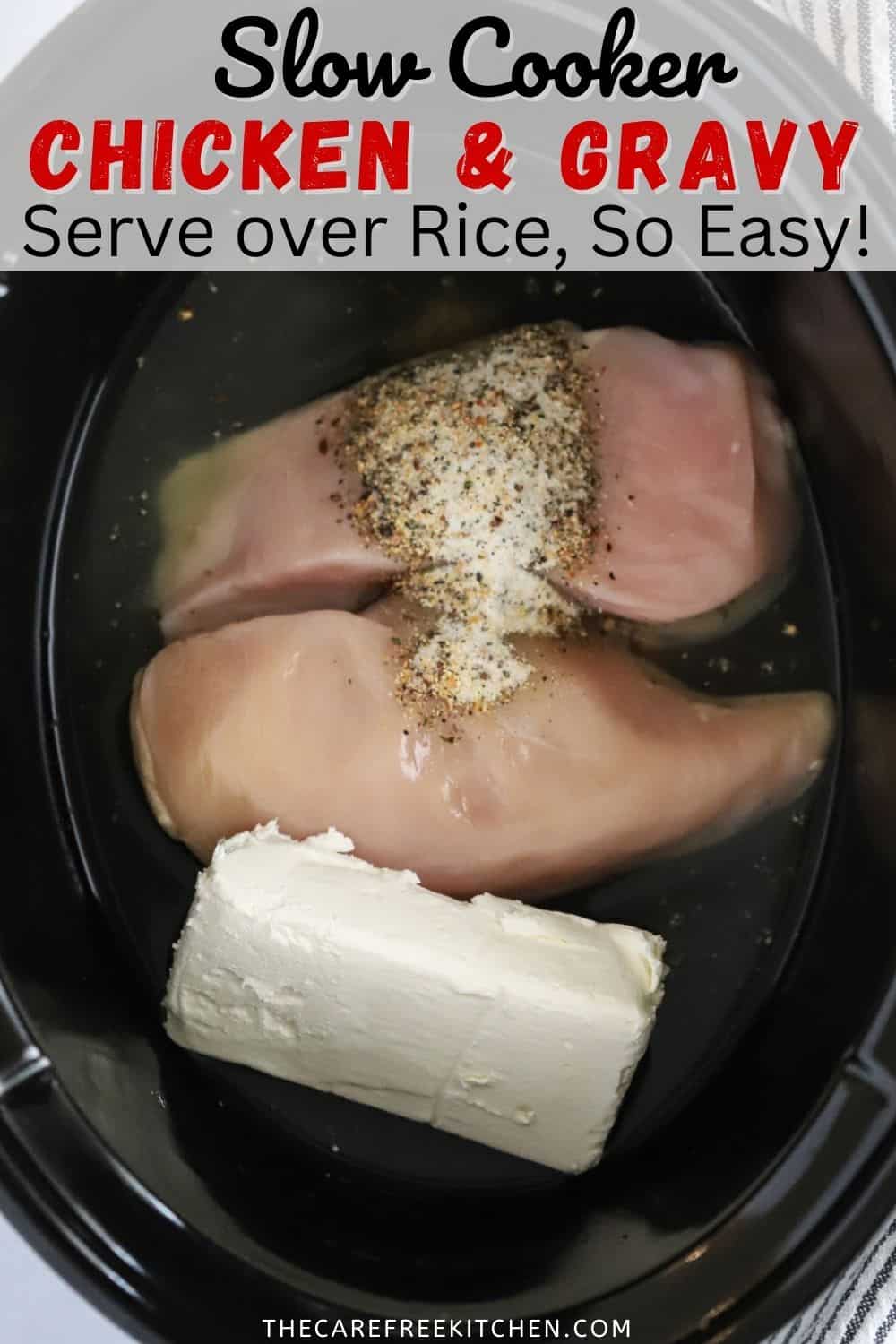 Slow Cooker Chicken and Gravy - The Carefree Kitchen