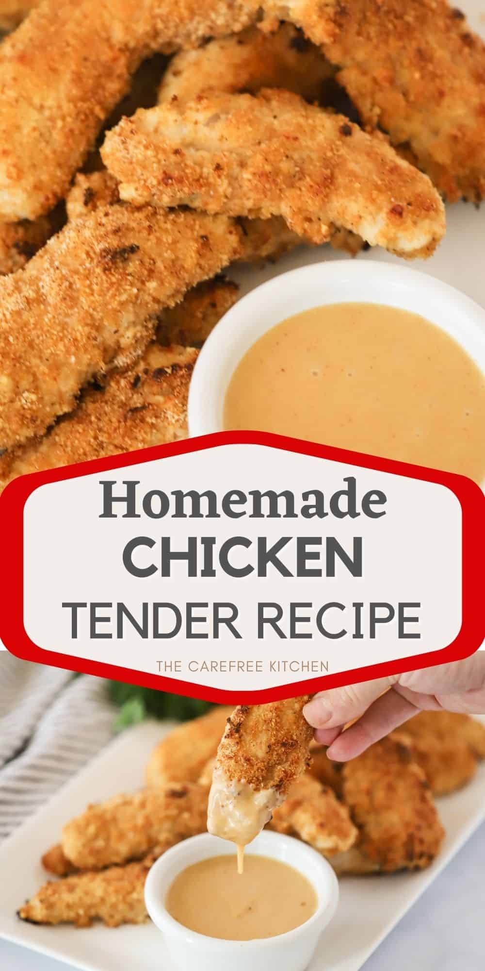 Homemade Chicken Tenders Recipe - The Carefree Kitchen