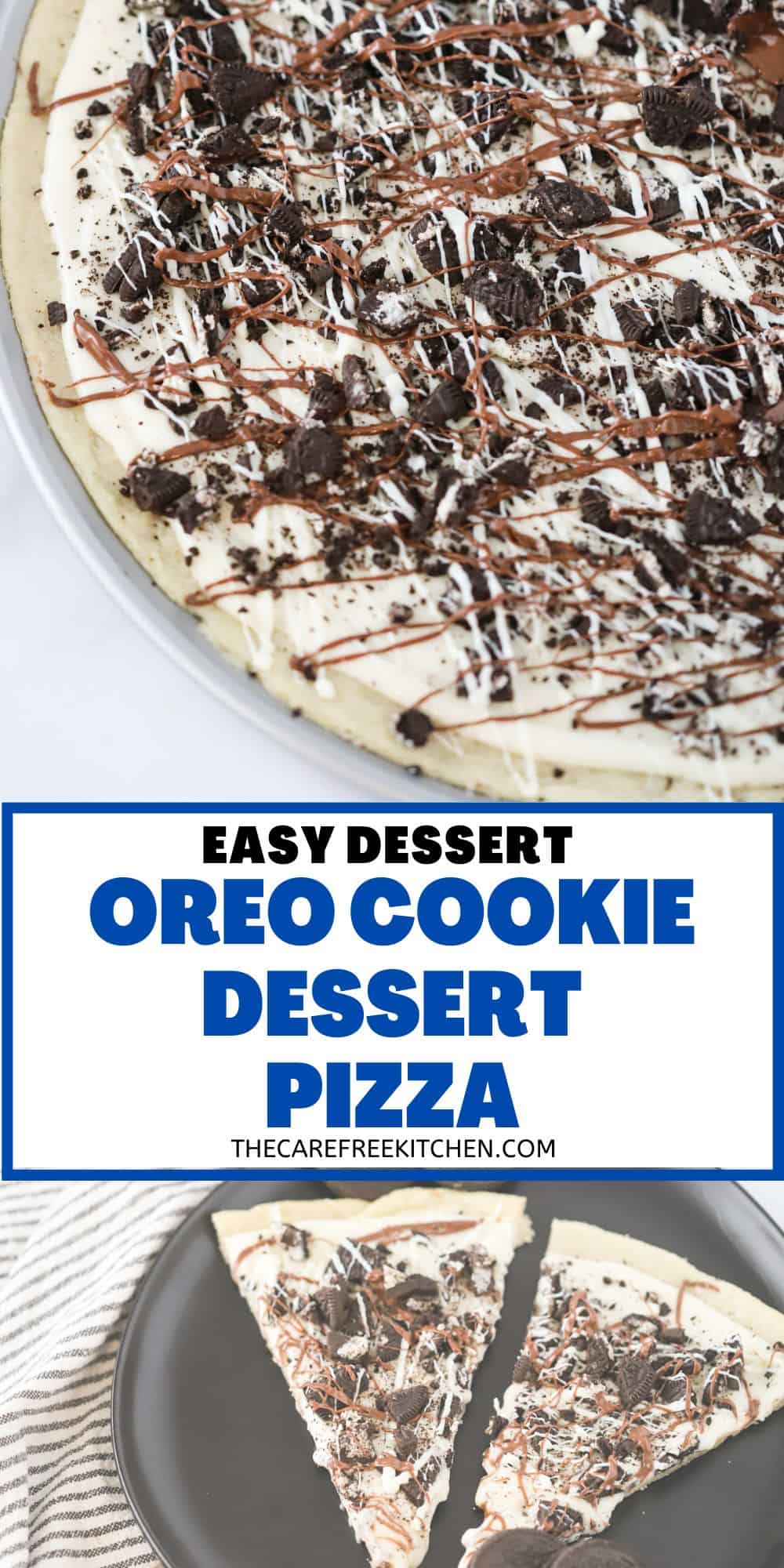 Oreo Dessert Pizza - The Carefree Kitchen