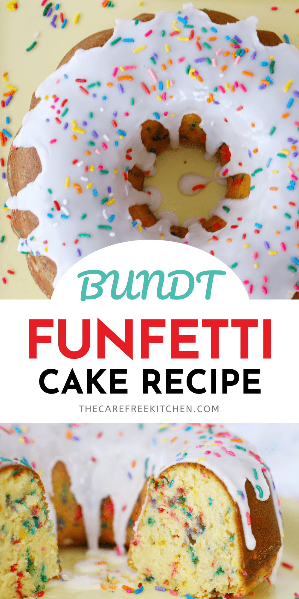 Funfetti Birthday Bundt Cake - The Carefree Kitchen